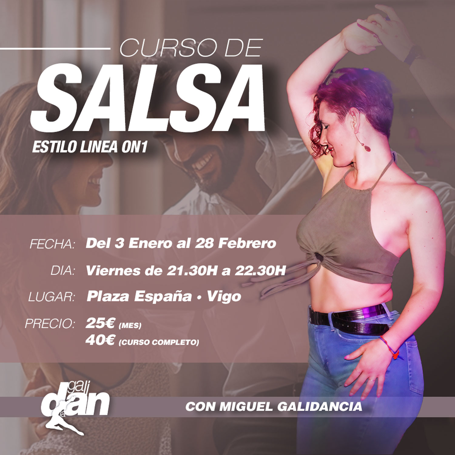 Empieza el año bailando: Nuevo Curso de Salsa en Vigo con Miguel Galidancia - Escuela de baile ...